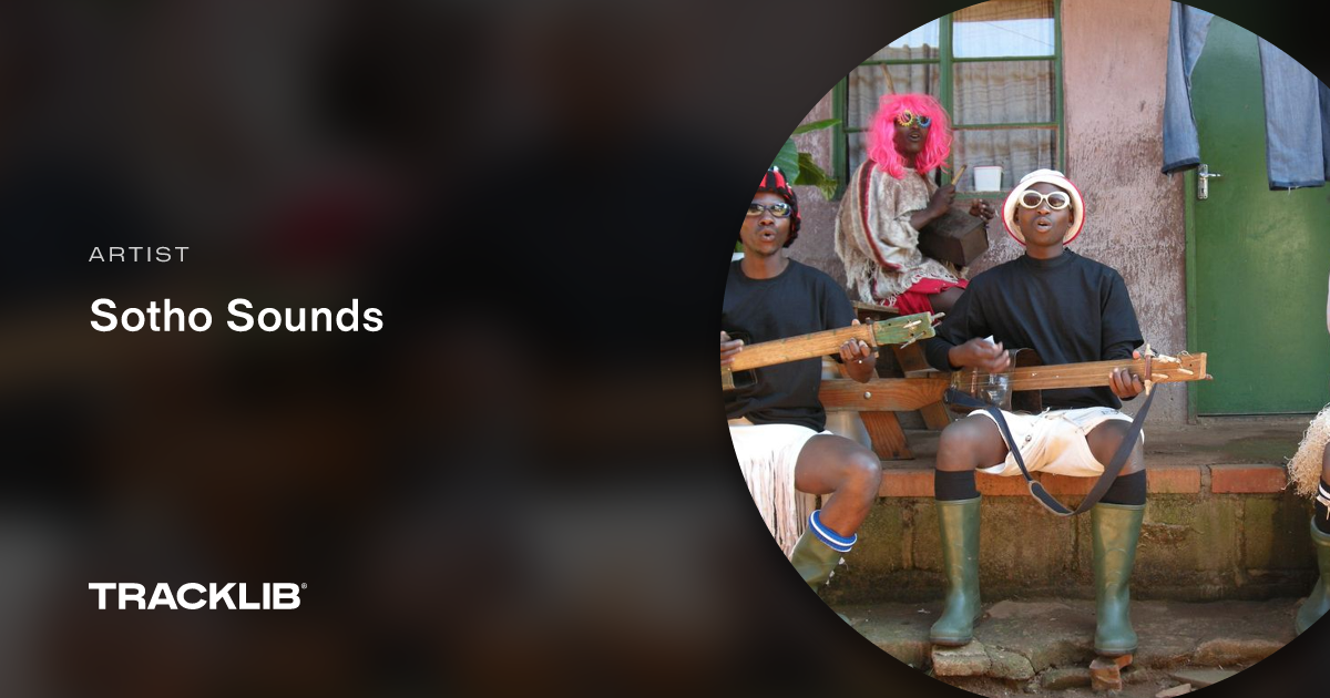 Sotho Sounds | Tracklib.com