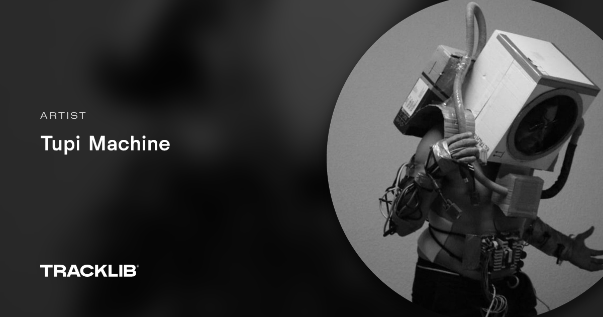 Tupi Machine | TRACKLIB.COM