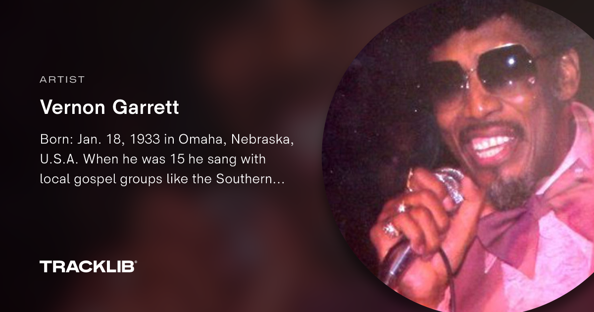 Vernon Garrett | Tracklib.com