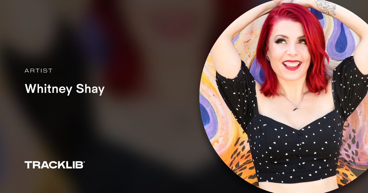 Whitney Shay | TRACKLIB.COM