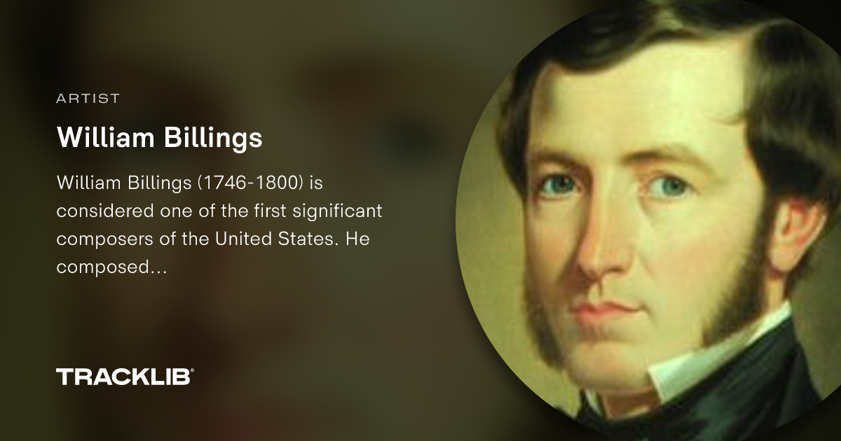 William Billings | Tracklib.com