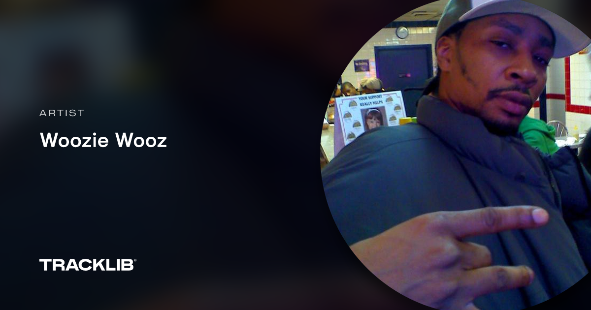 Woozie Wooz | TRACKLIB.COM