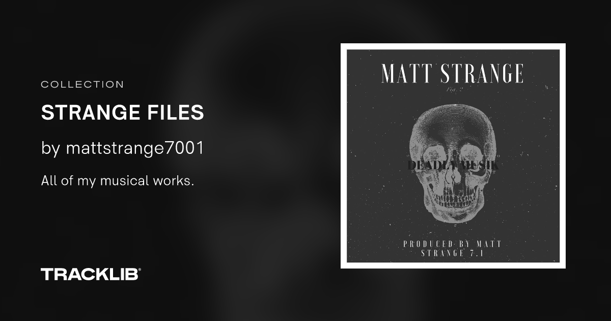 STRANGE FILES | TRACKLIB.COM