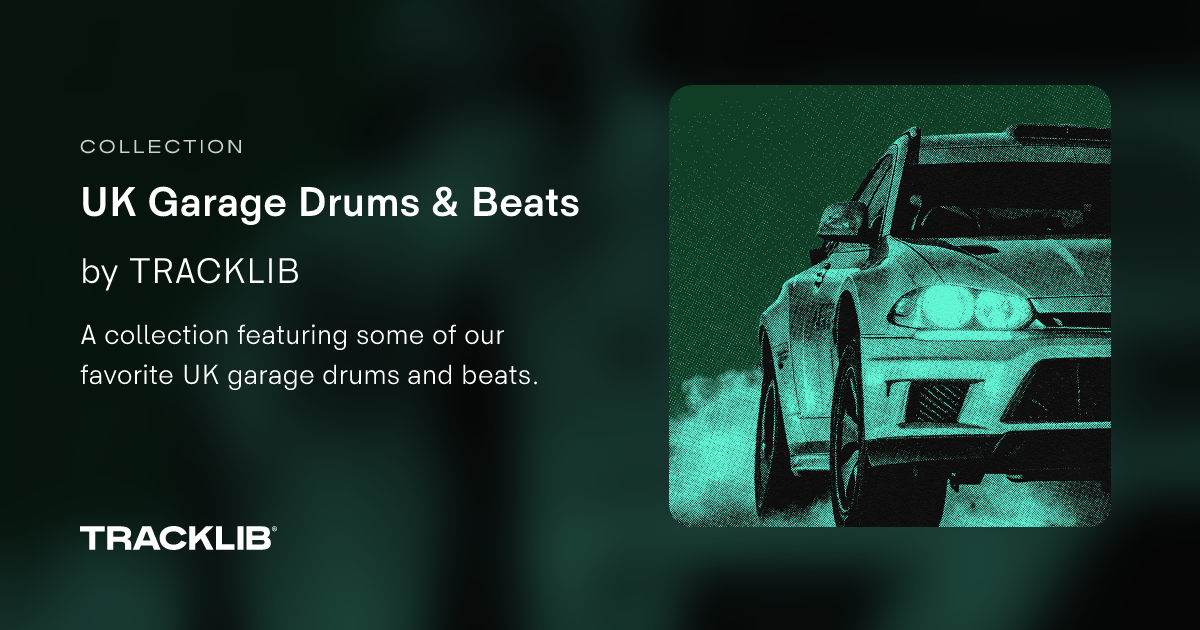 UK Garage Drums & Beats | TRACKLIB.COM