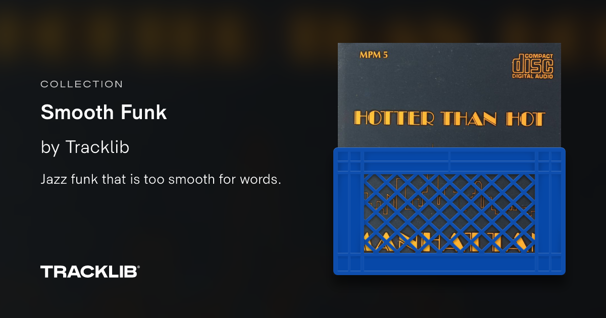 Smooth Funk | TRACKLIB.COM