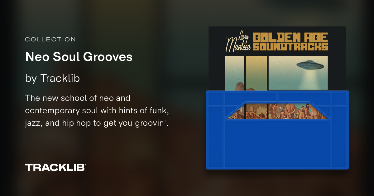 Neo Soul Grooves | TRACKLIB.COM