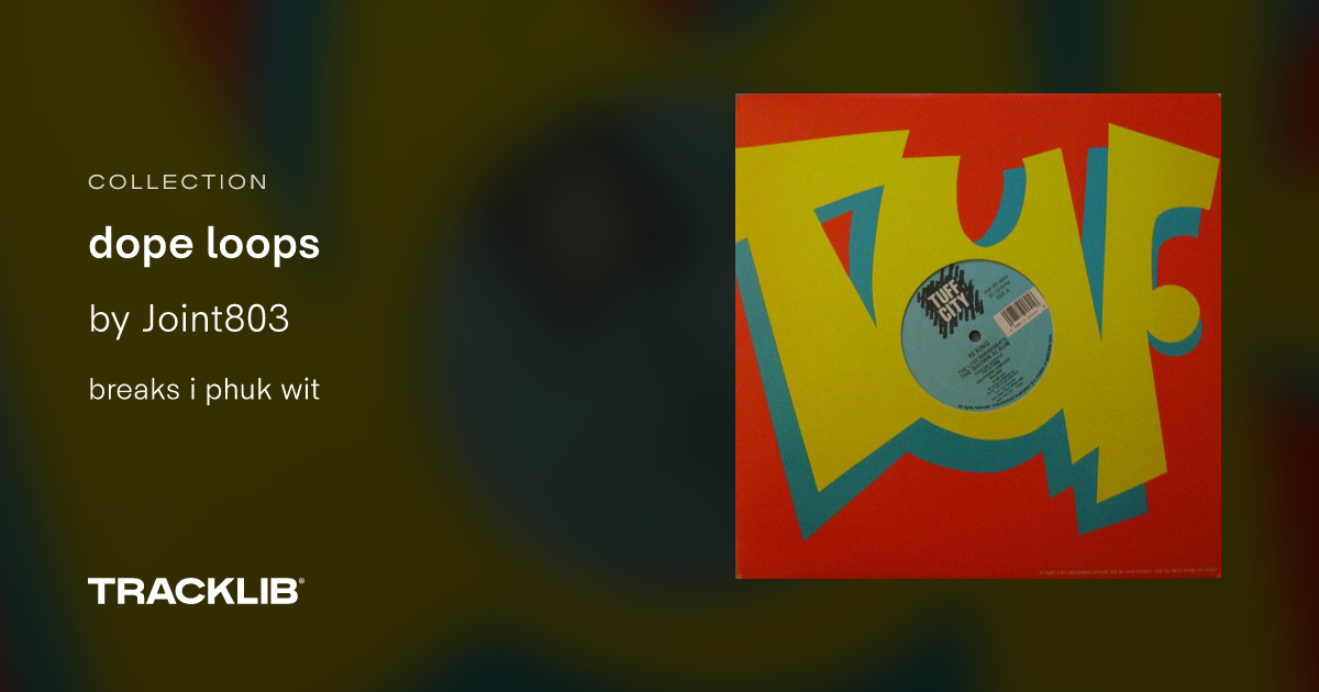 dope loops | TRACKLIB.COM