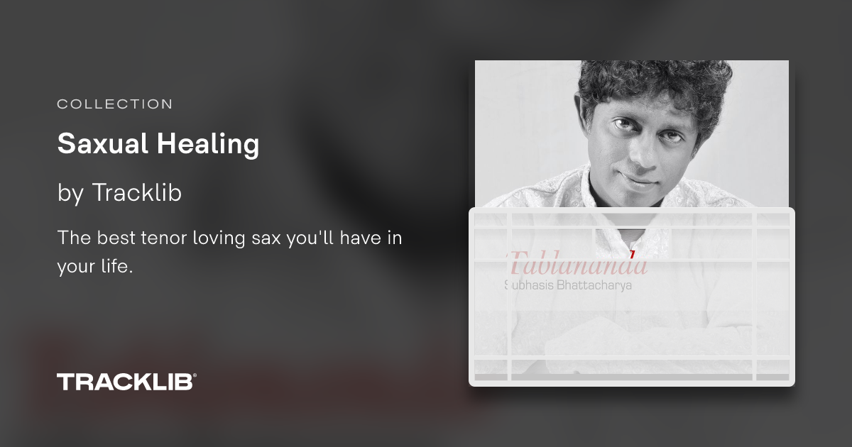 Saxual Healing | TRACKLIB.COM