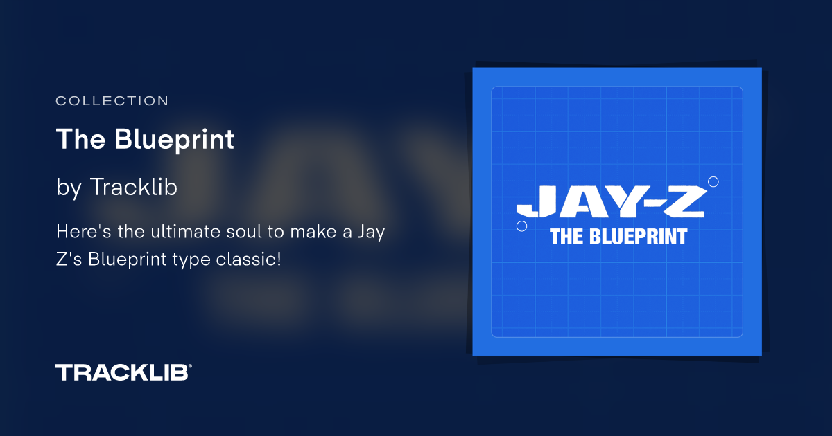 The Blueprint | TRACKLIB.COM