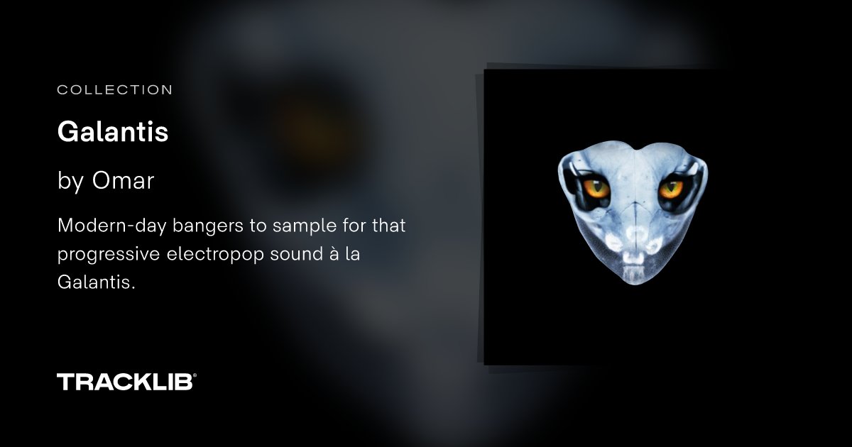 Galantis | Tracklib.com