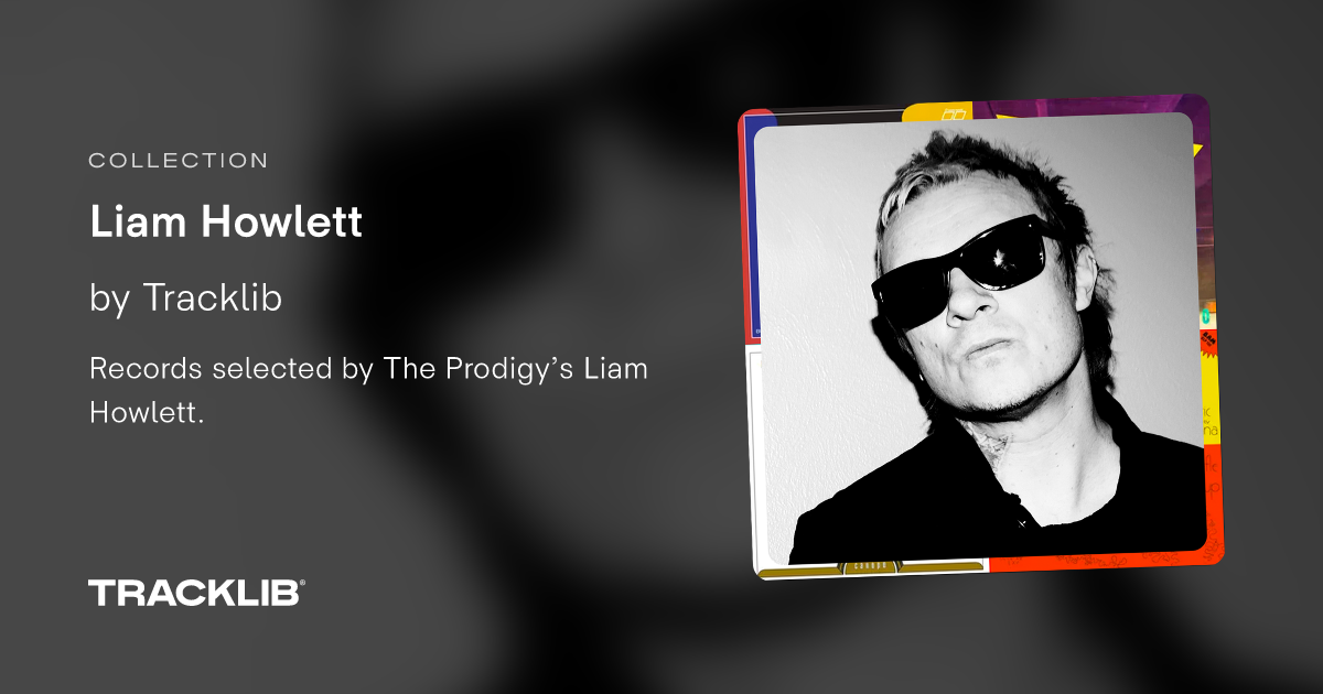 Liam Howlett | TRACKLIB.COM