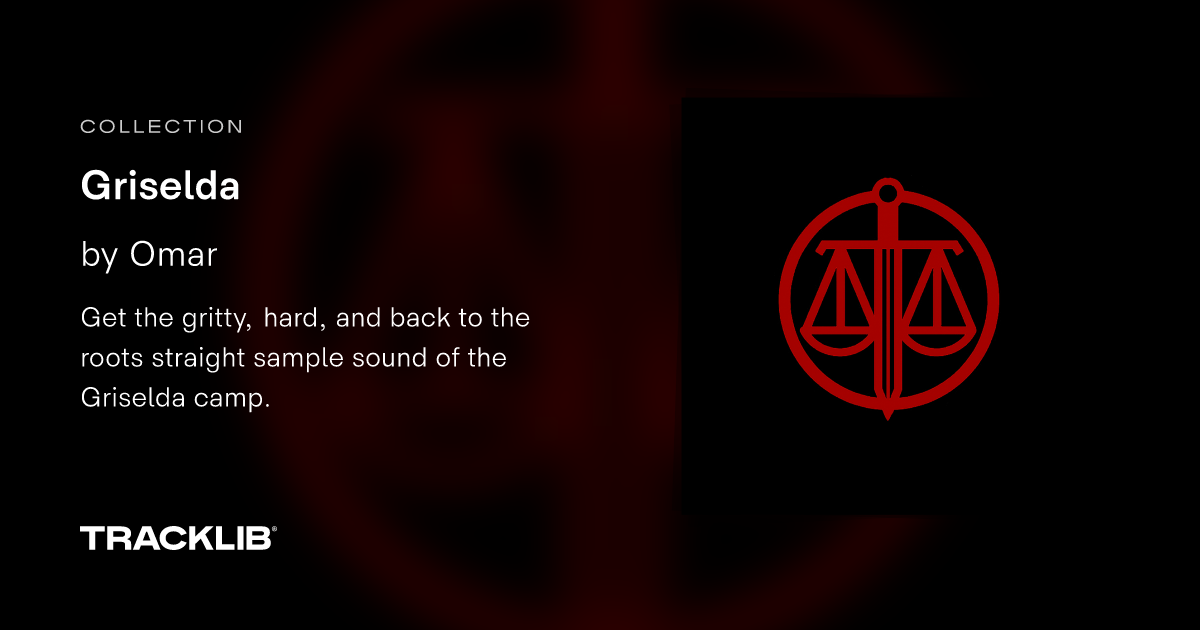 Griselda | Tracklib.com