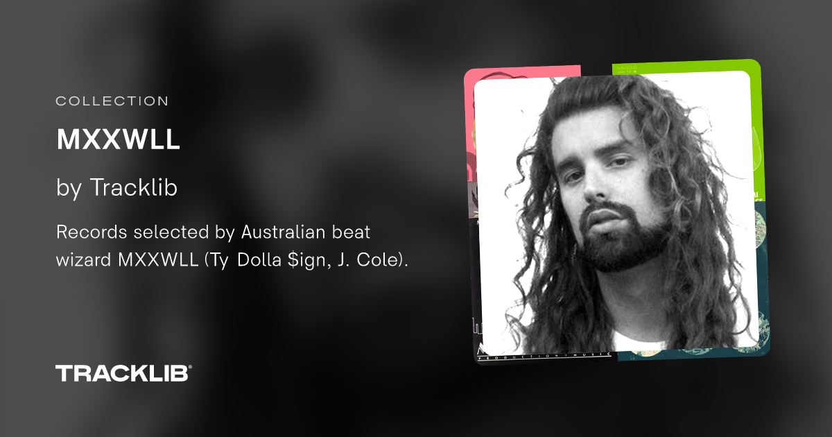 MXXWLL | TRACKLIB.COM