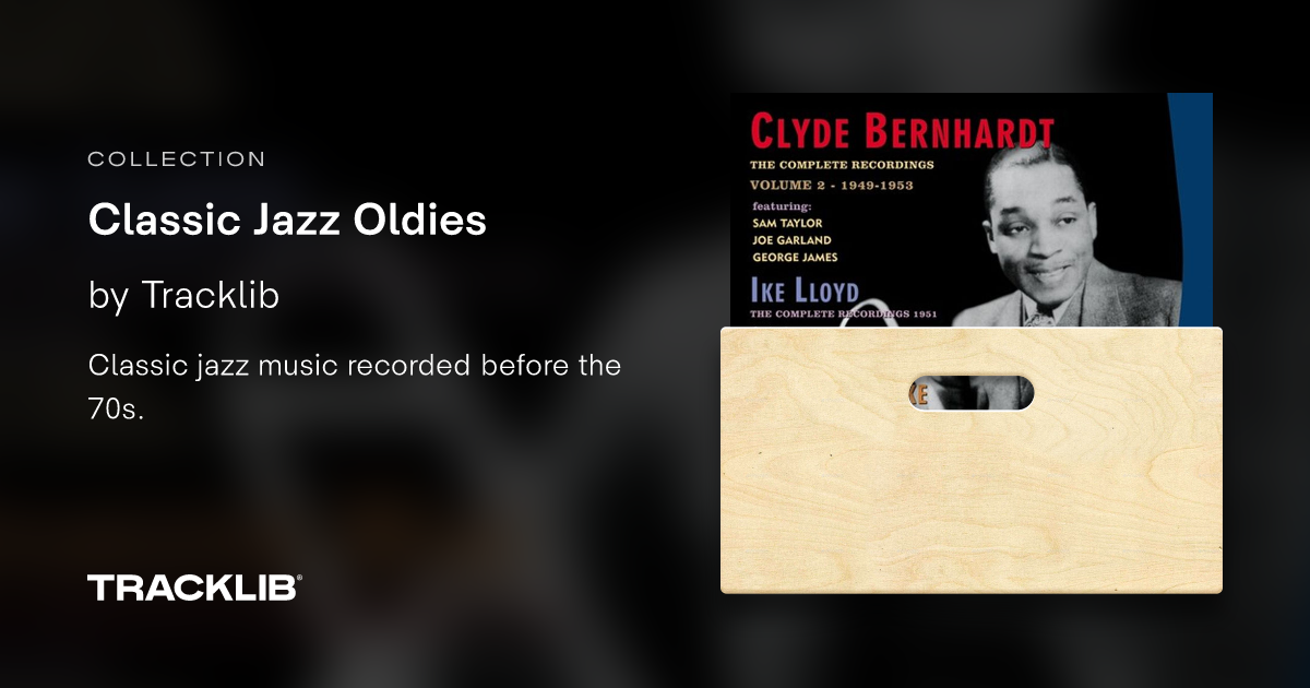 Classic Jazz Oldies | TRACKLIB.COM