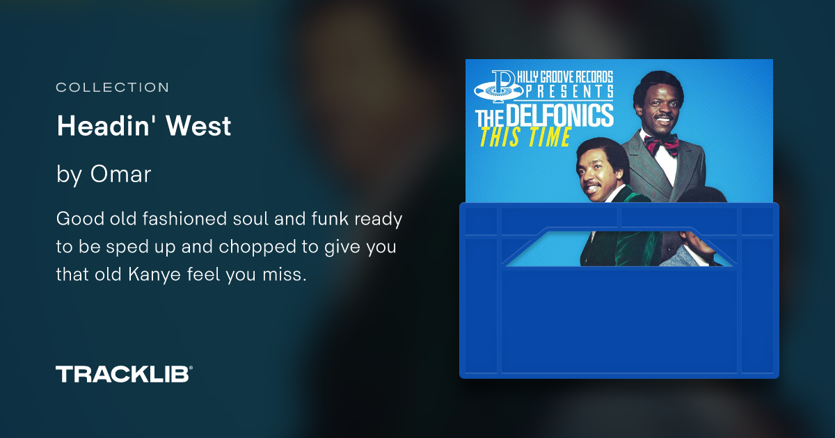 Headin' West | Tracklib.com