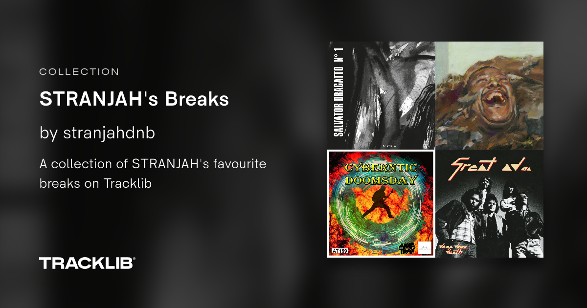 STRANJAH's Breaks | TRACKLIB.COM