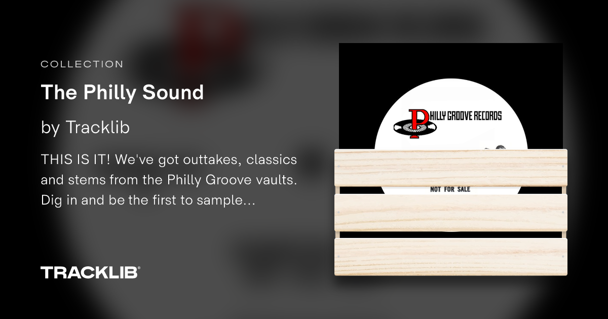 The Philly Sound | TRACKLIB.COM