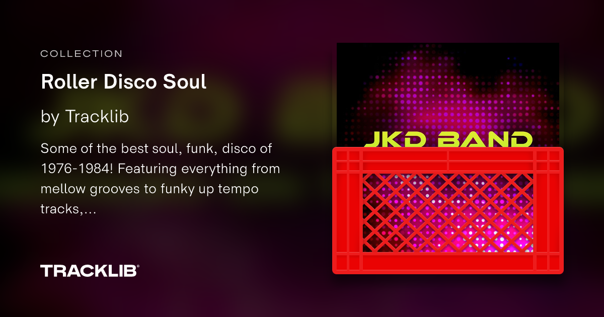 Roller Disco Soul | TRACKLIB.COM