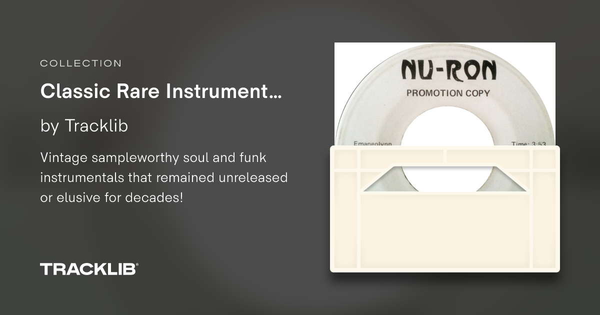 Classic Rare Instrumentals | TRACKLIB.COM