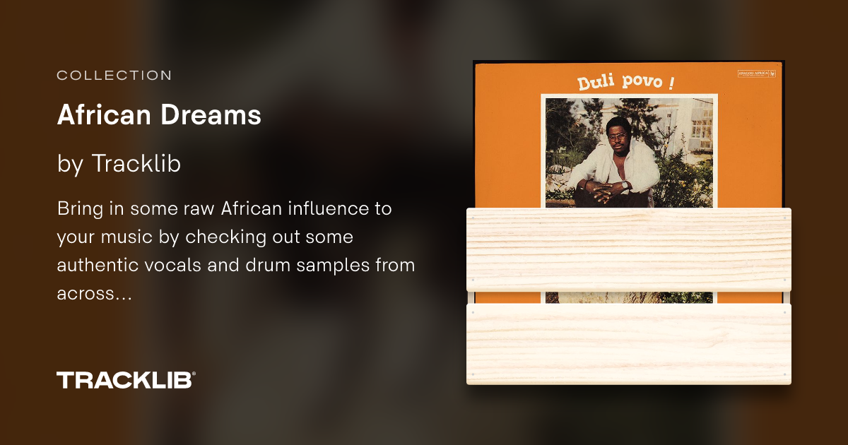 African Dreams | TRACKLIB.COM