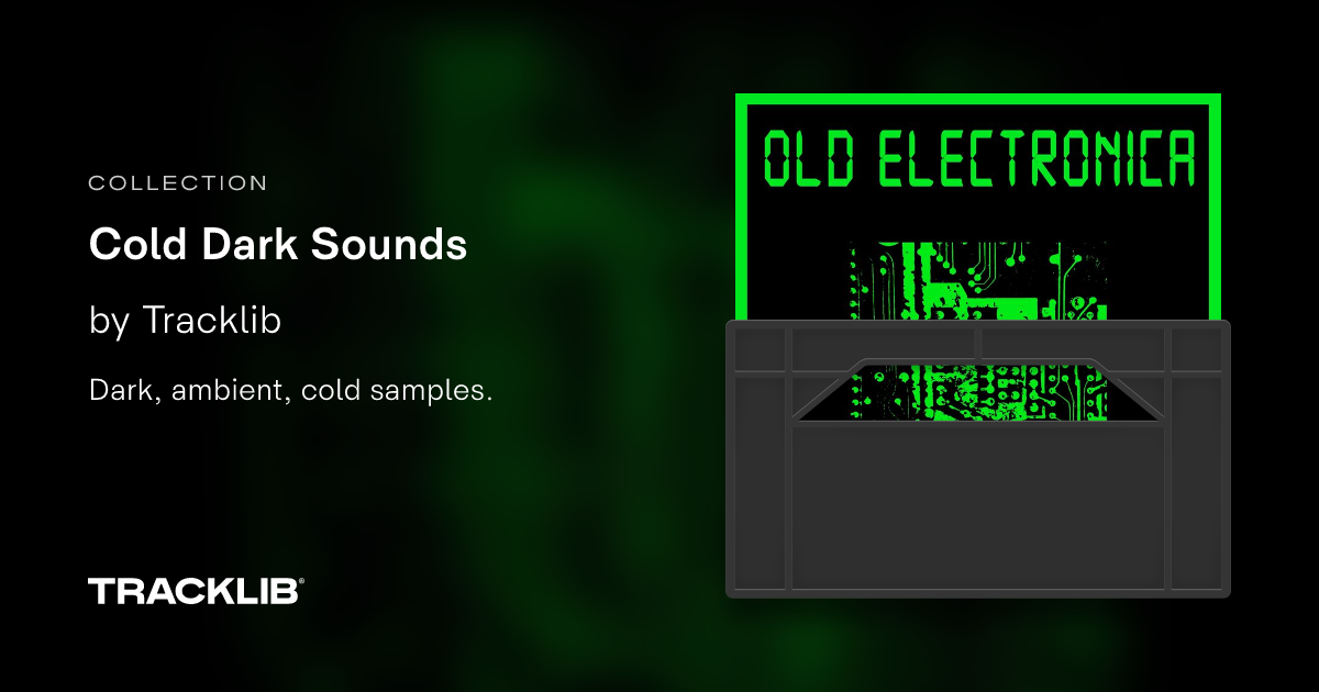 Cold Dark Sounds | TRACKLIB.COM