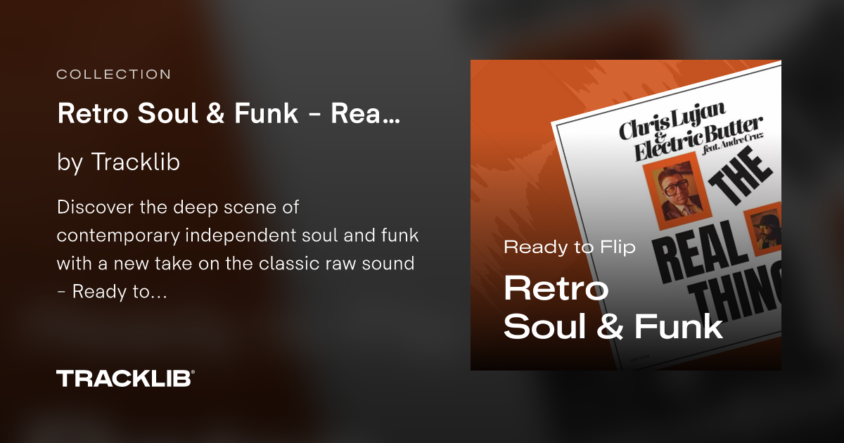 Retro Soul & Funk – Ready to Flip | TRACKLIB.COM