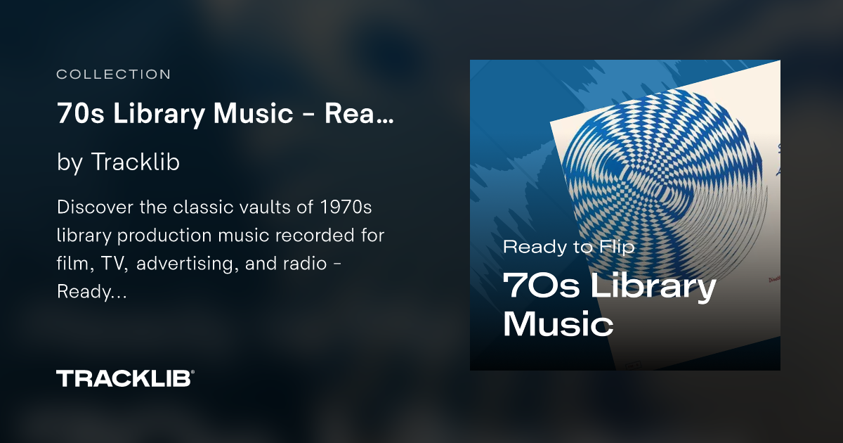 70s Library Music – Ready to Flip | TRACKLIB.COM