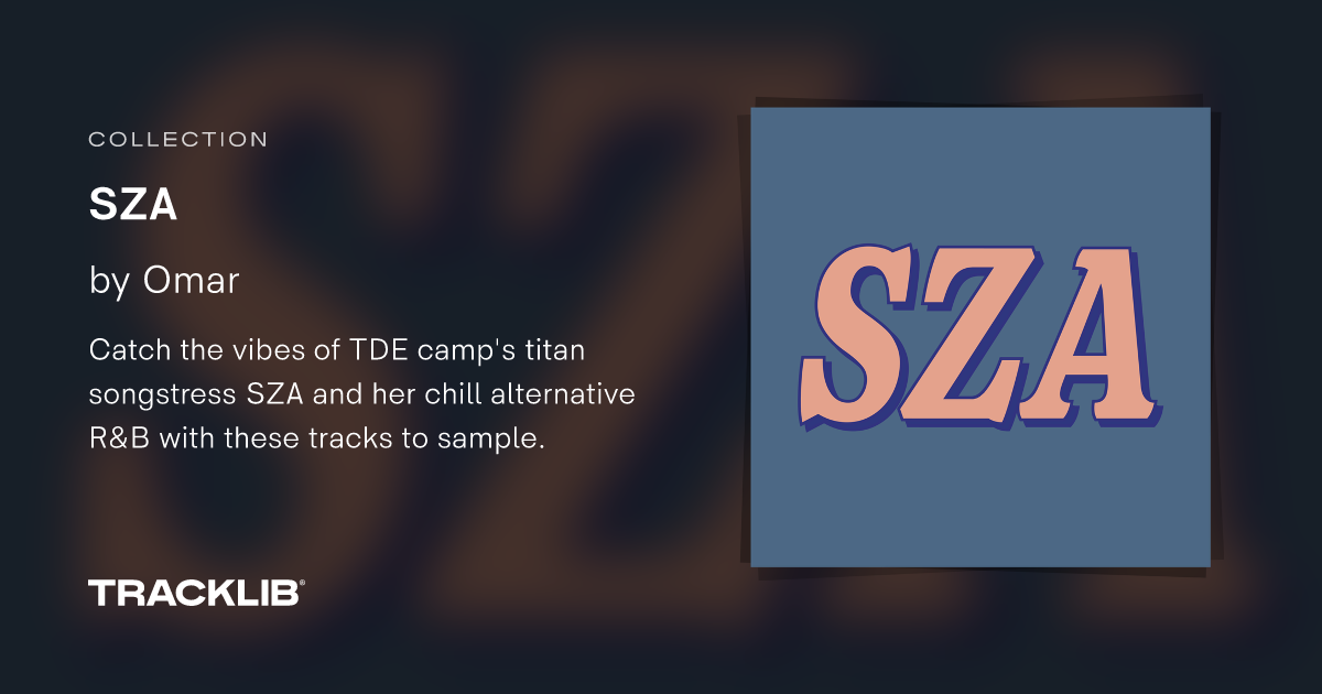 SZA | Tracklib.com