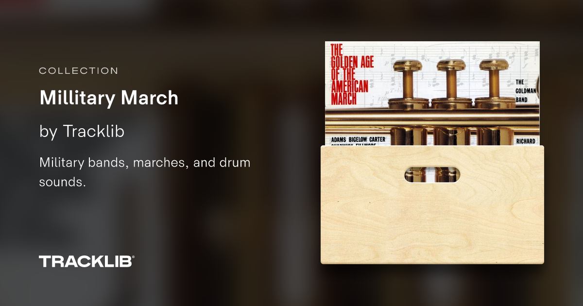 Millitary March | Tracklib.com