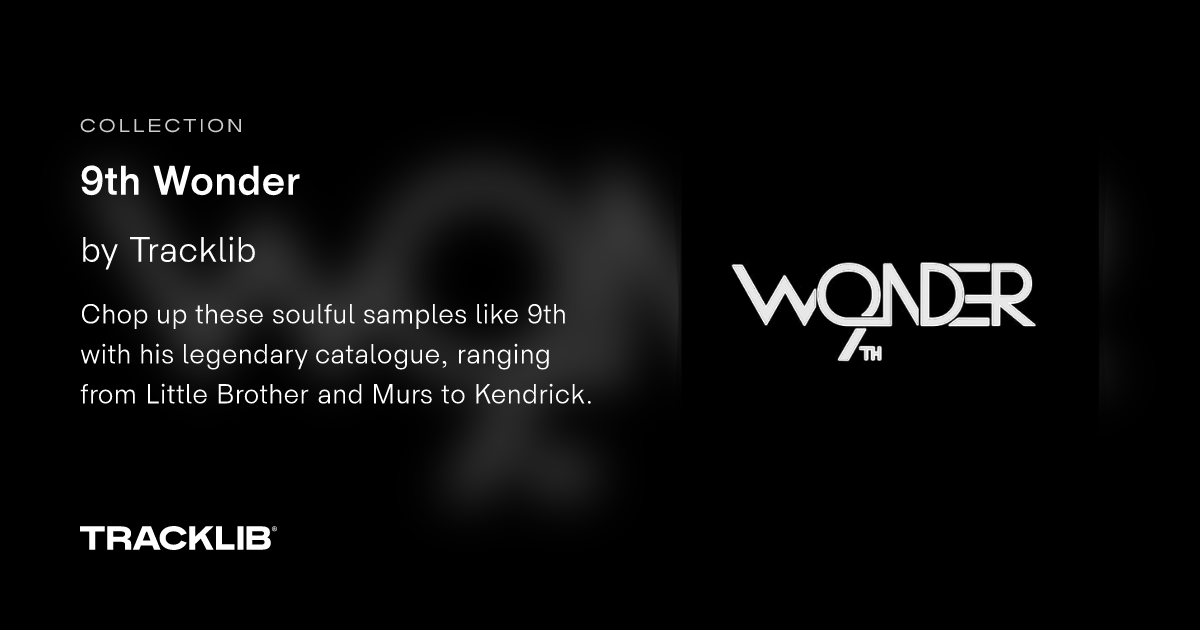 9th Wonder | TRACKLIB.COM