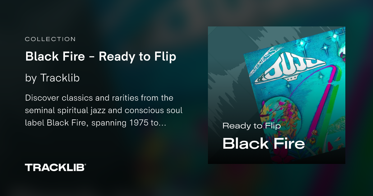 Black Fire – Ready to Flip | TRACKLIB.COM