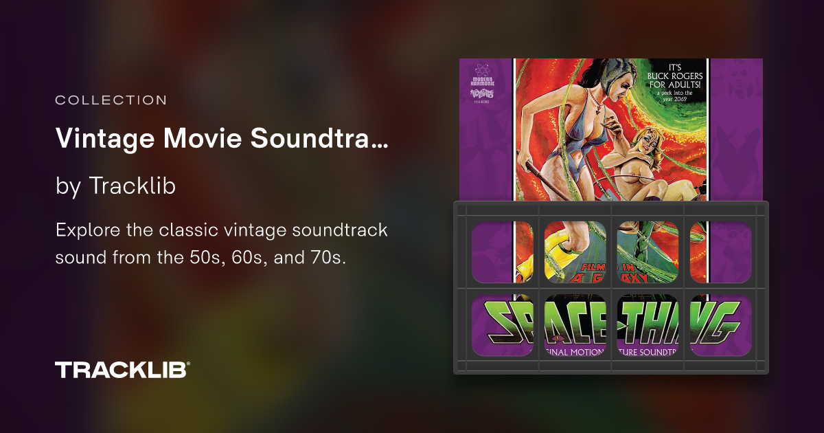 Vintage Movie Soundtracks | TRACKLIB.COM