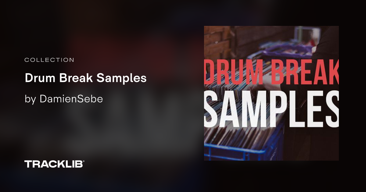 Drum Break Samples | TRACKLIB.COM