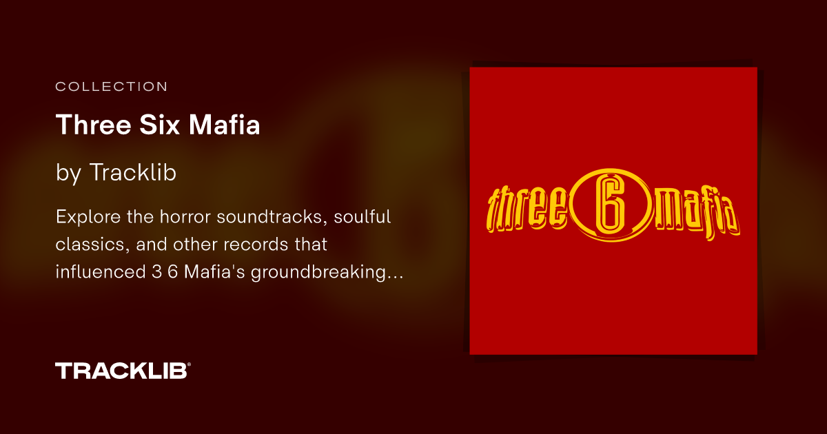 Three Six Mafia | TRACKLIB.COM