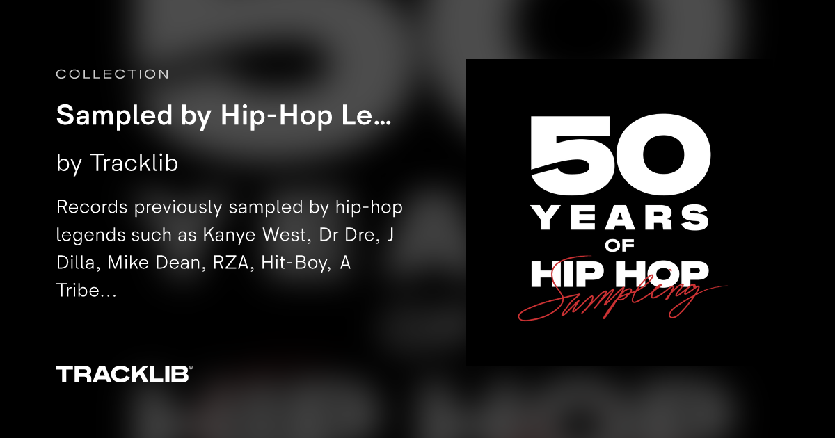 Sampled by Hip-Hop Legends | Tracklib.com
