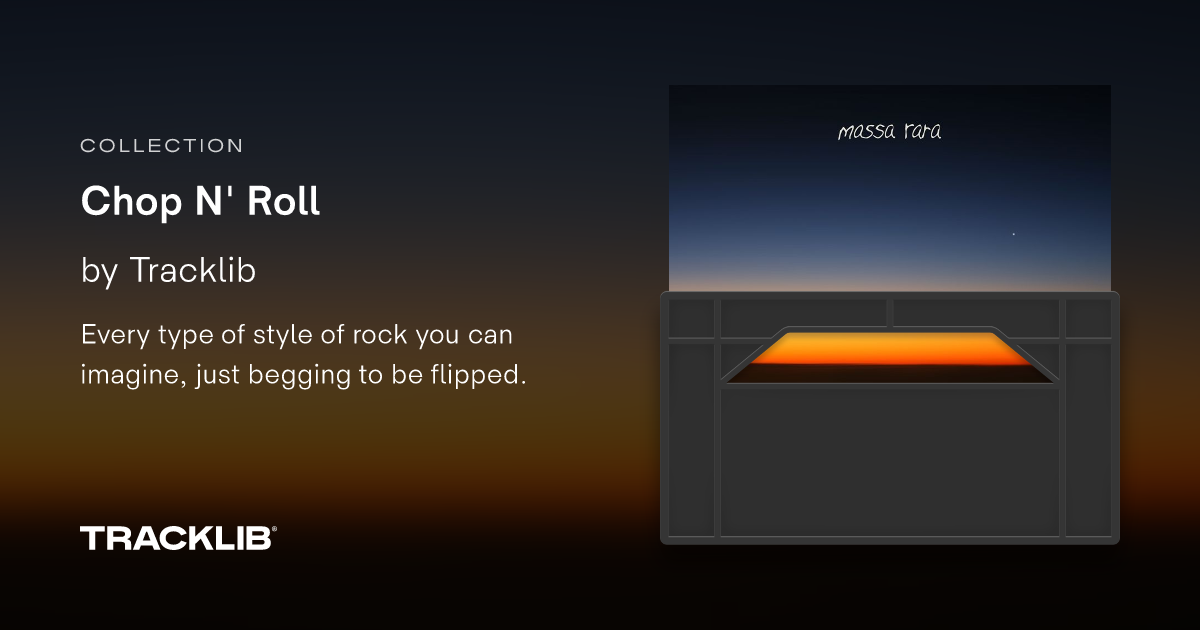 Chop N' Roll | Tracklib.com