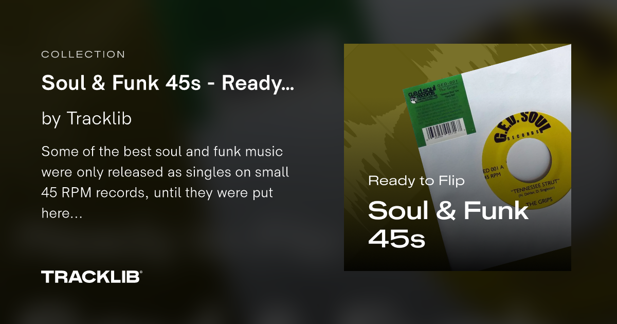 Soul & Funk 45s - Ready To Flip! | TRACKLIB.COM