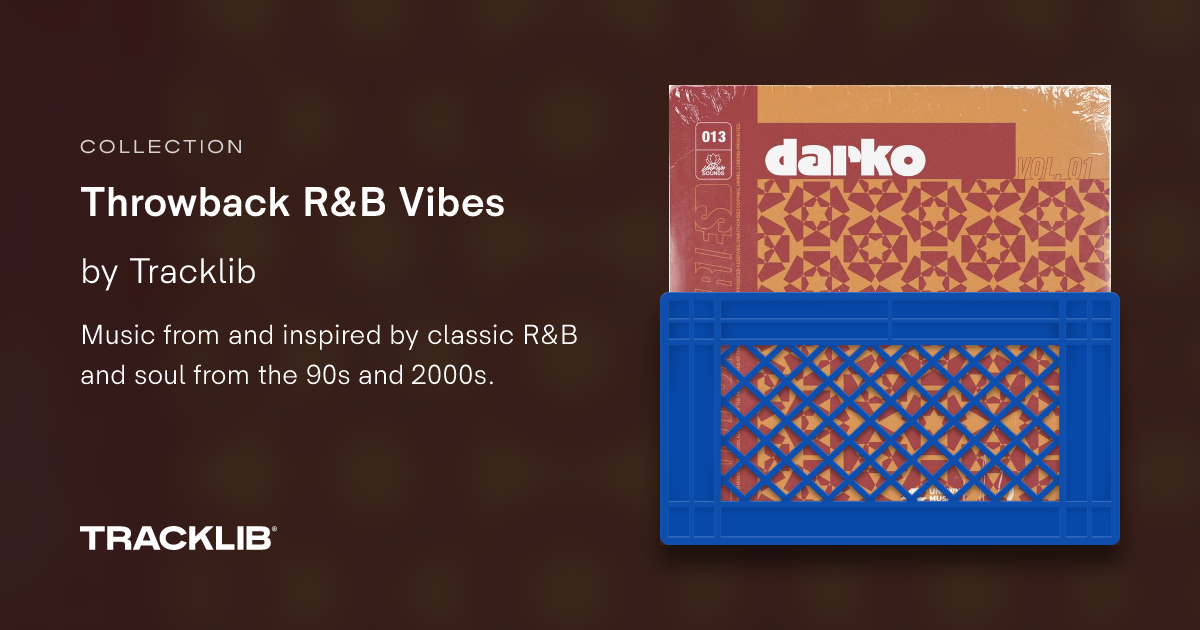 Throwback R&B Vibes | TRACKLIB.COM