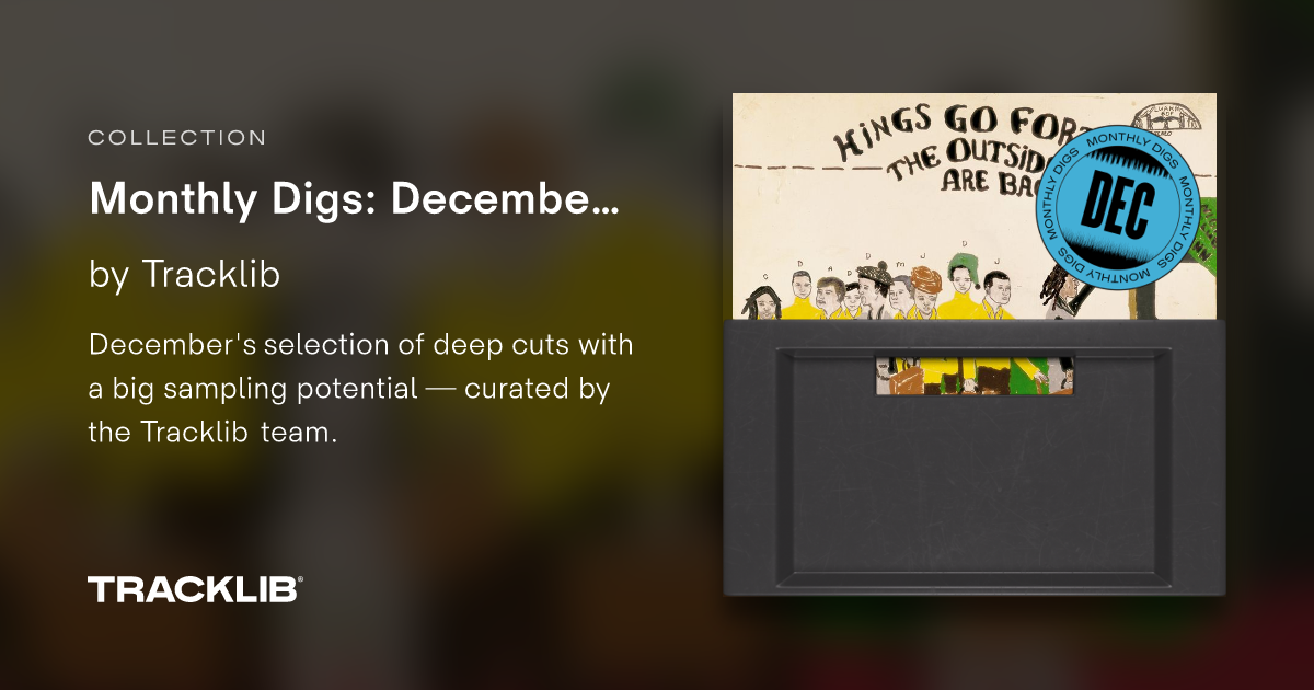 Monthly Digs: December 2023 | Tracklib.com