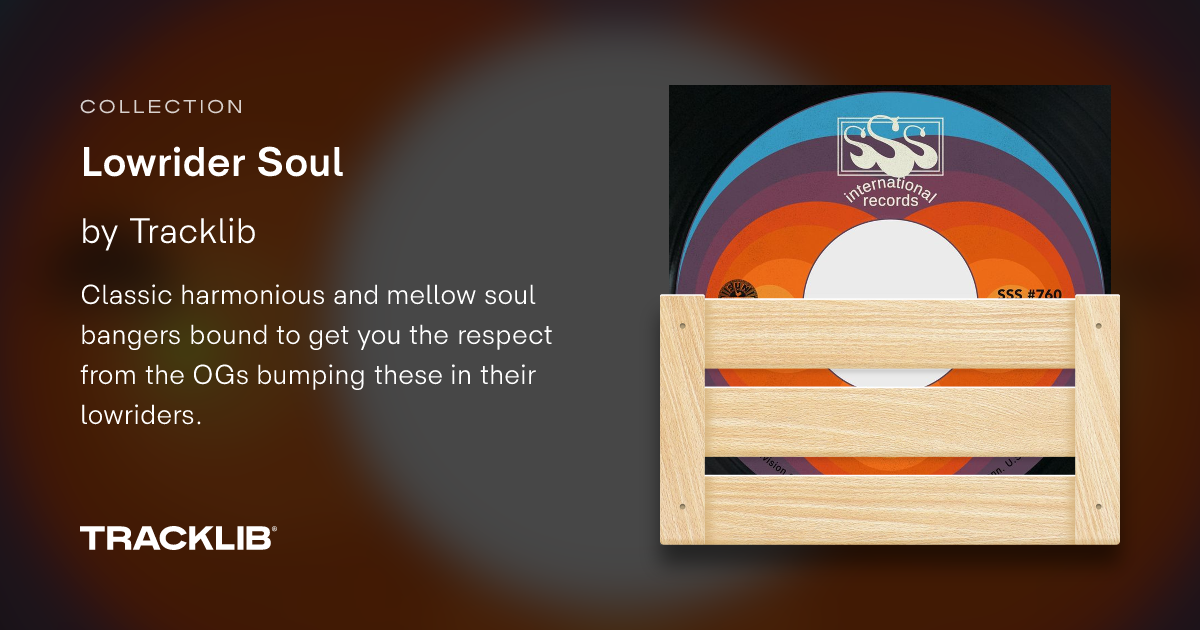 Lowrider Soul | TRACKLIB.COM