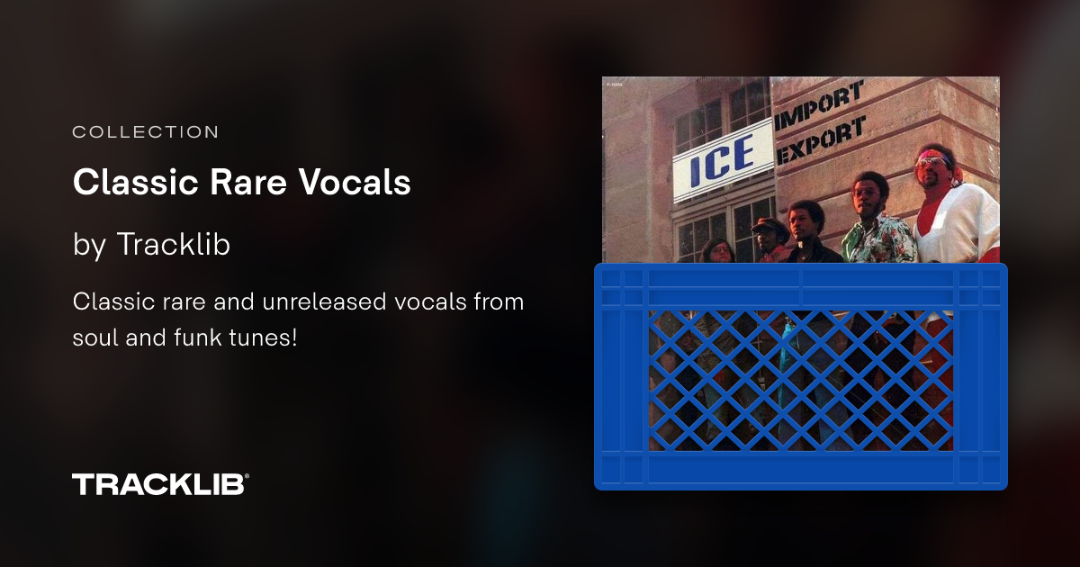 Classic Rare Vocals | TRACKLIB.COM
