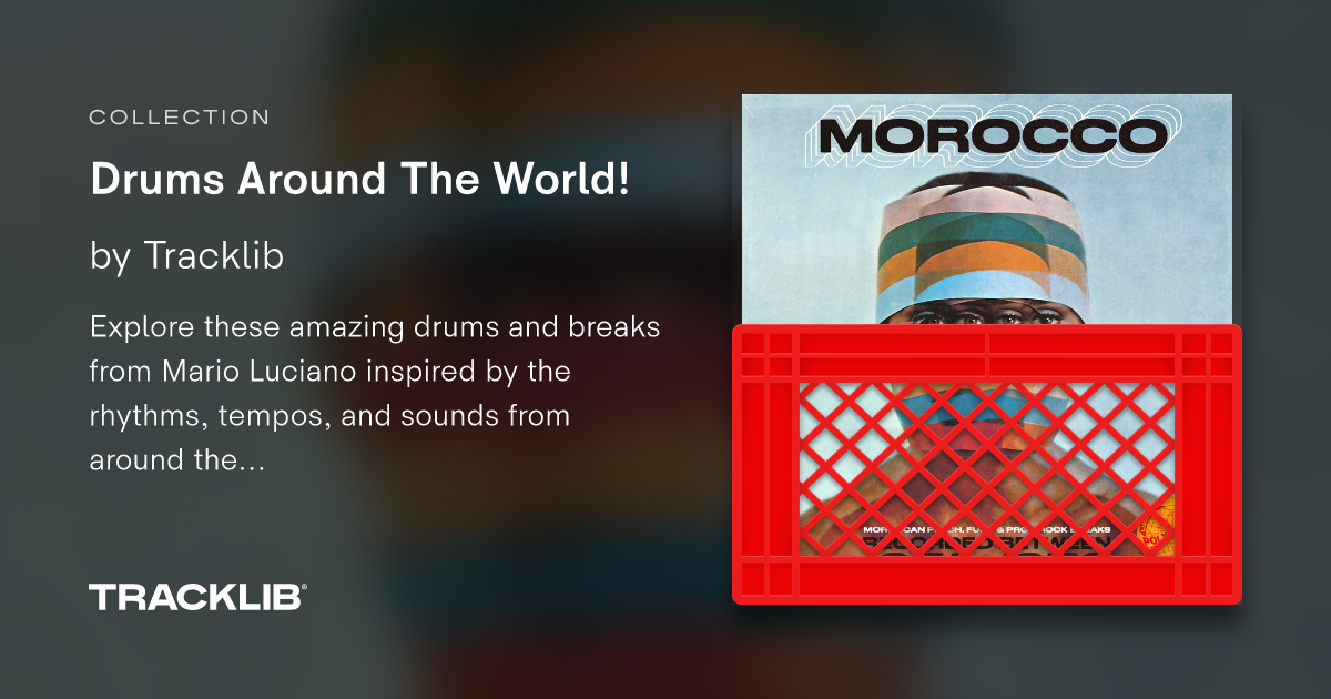 Drums Around The World! | TRACKLIB.COM
