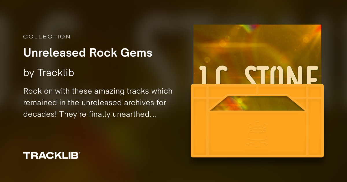 Unreleased Rock Gems | TRACKLIB.COM