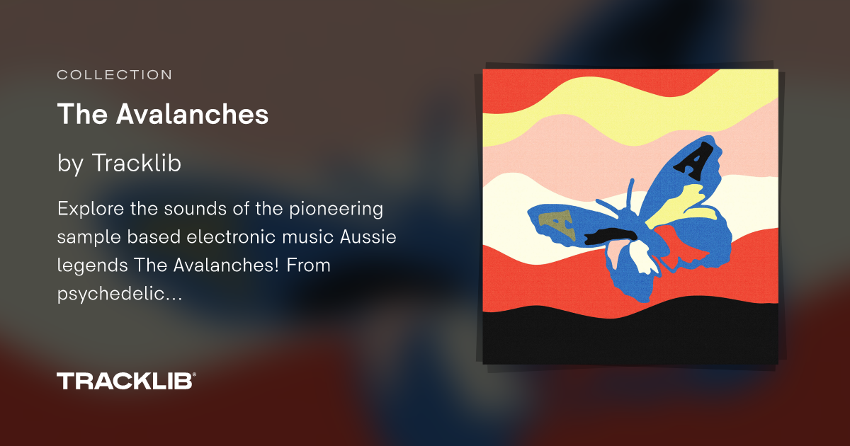 The Avalanches | TRACKLIB.COM