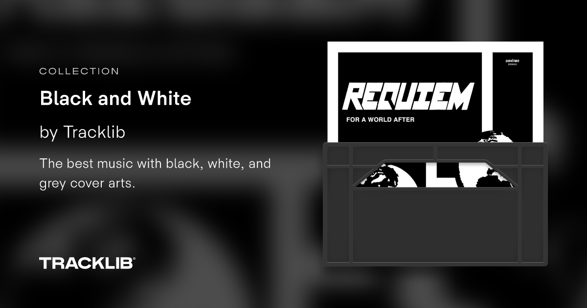 Black and White | Tracklib.com