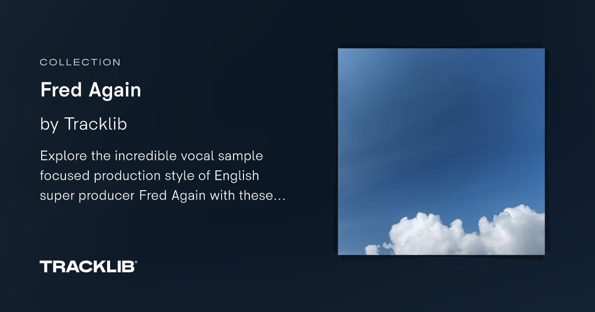 Fred Again | TRACKLIB.COM