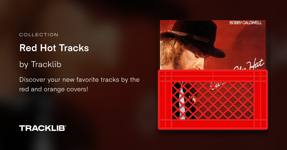 Red Hot Tracks | TRACKLIB.COM