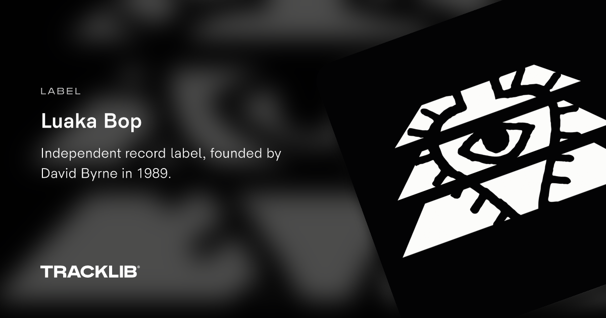 Luaka Bop | TRACKLIB.COM