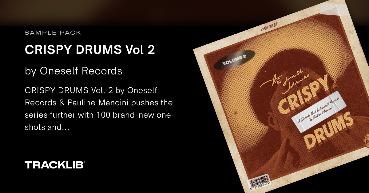 CRISPY DRUMS Vol 2 by Oneself Records | TRACKLIB.COM