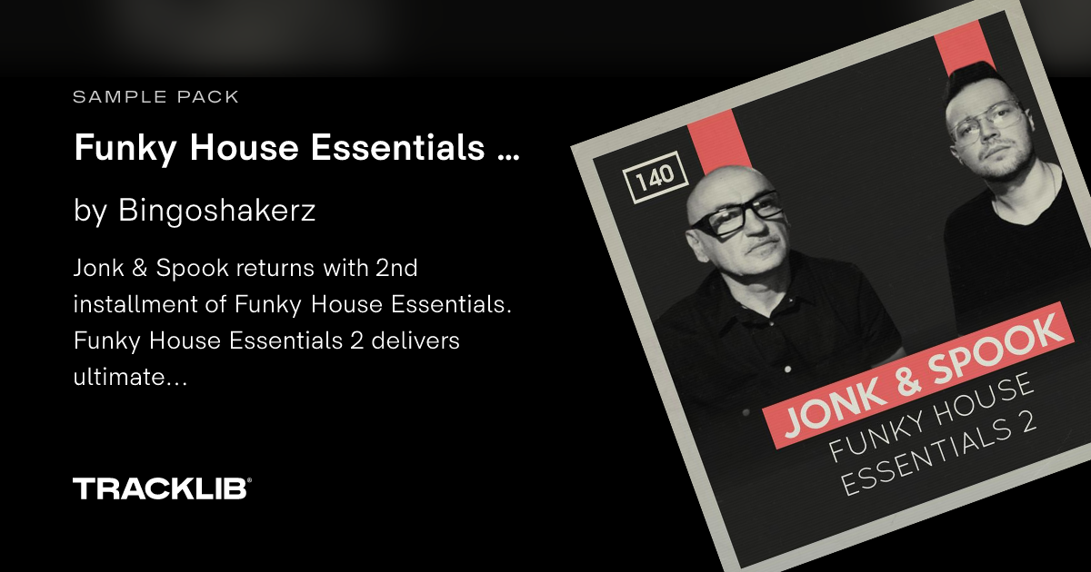 Funky House Essentials 2 by Jonk Spook by Bingoshakerz | TRACKLIB.COM